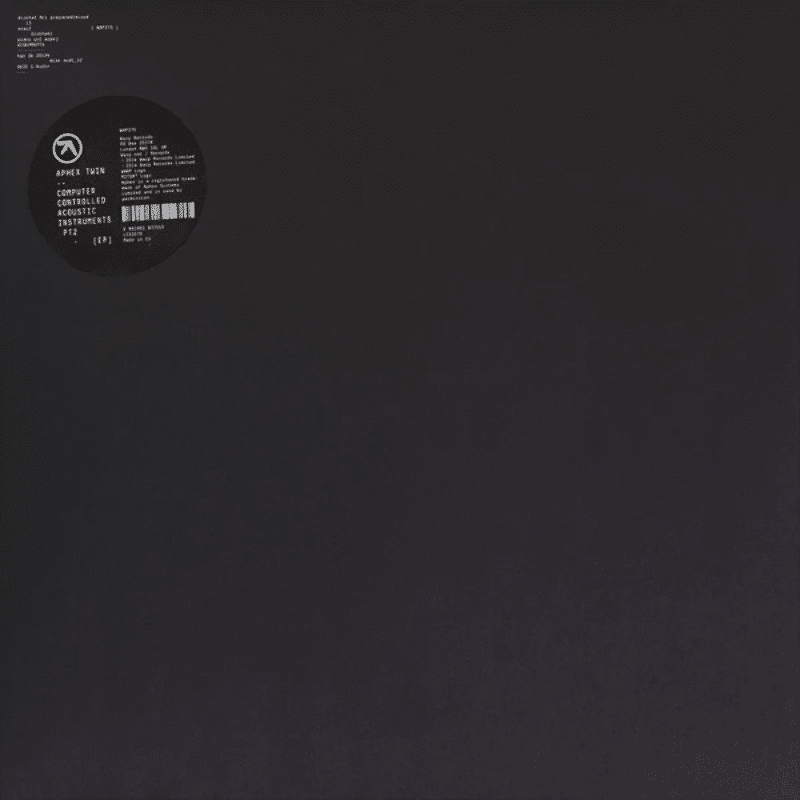 Aphex Twin - Computer Controlled Acoustic Instruments Pt2 EP – The ...