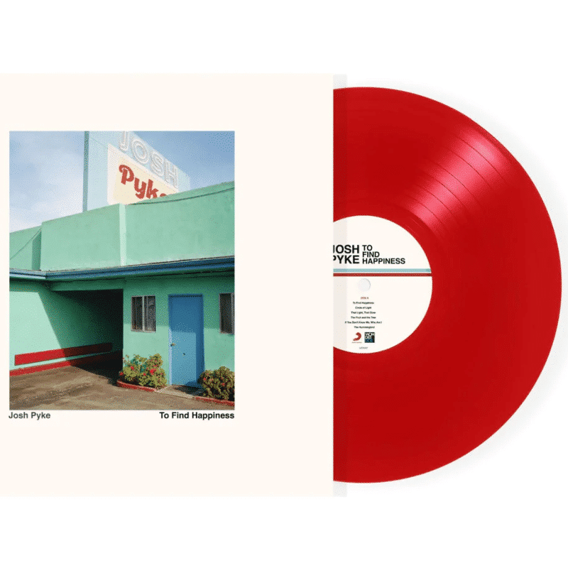 Josh Pyke - To Find Happiness - Josh Pyke - Transparent Red Vinyl - The ...